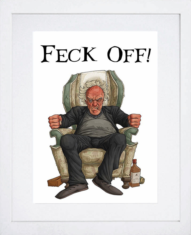 Father Ted Prints | Father Jack - Feck Off | Blair Bailie – Yard Gallery