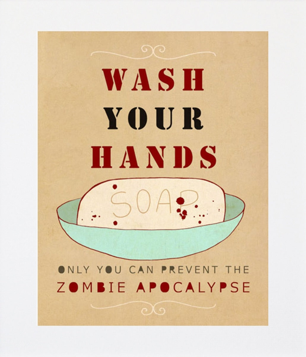 Bathroom Prints | Lisa Barbero | Wash Your Hands Or Zombies – Yard Gallery